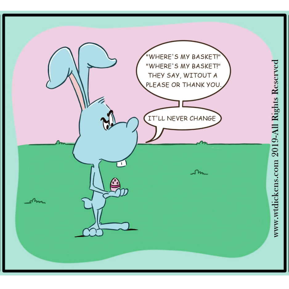 Read What the Dickens? Comic Strips :: Easter Bunny, who me? | Tapas Comics