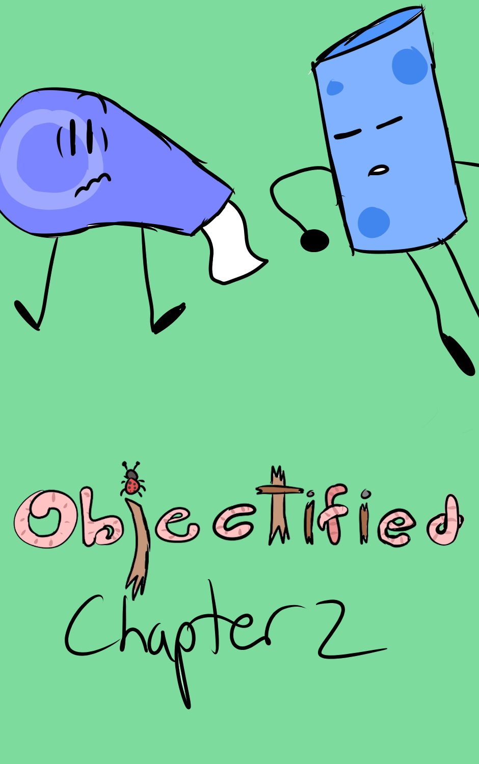 Read Objectified :: Chapter 2 | Cover and Page 1 TW: Bugs | Tapas Comics