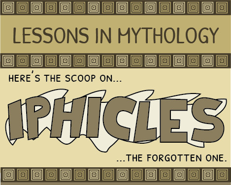 Lessons in Mythology :: Iphicles | Tapas