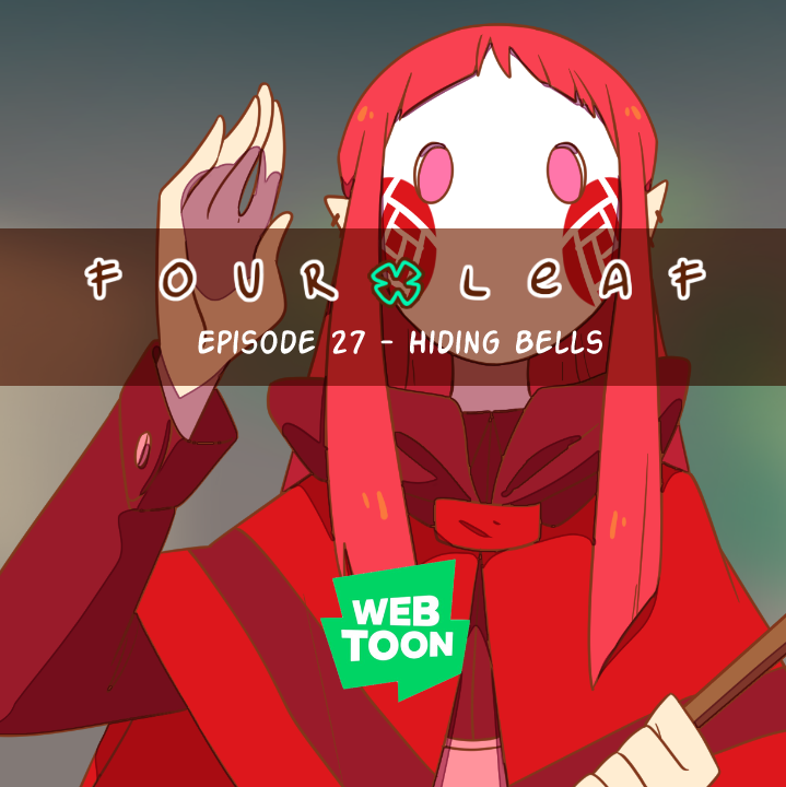 Four Leaf :: Episodes 27, 28 | Tapas