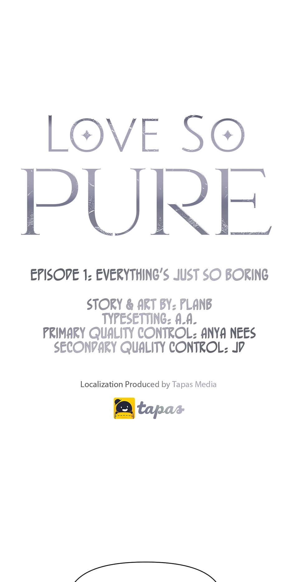 Love So Pure :: 1. Everything's Just So Boring | Tapas