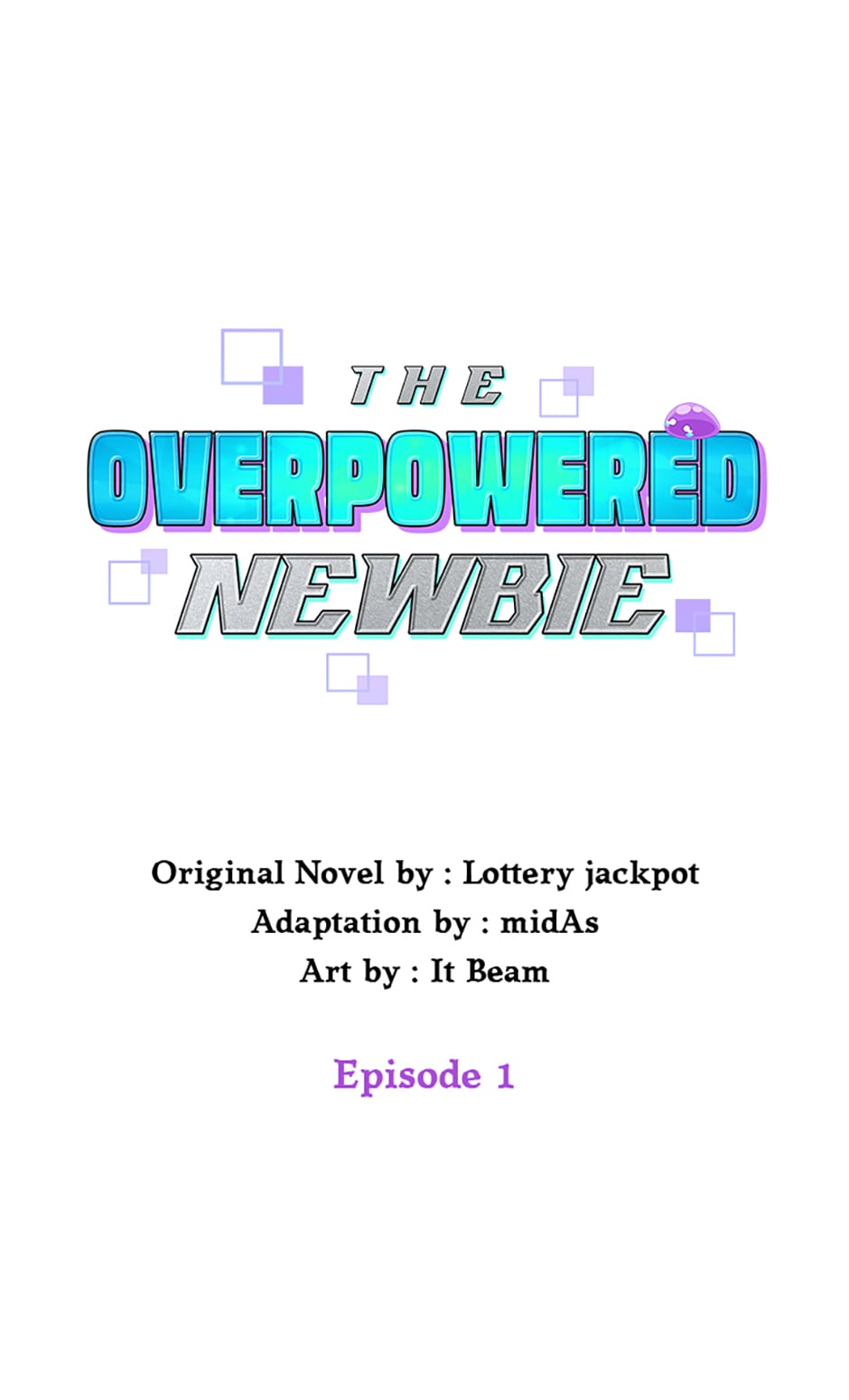 Read The Overpowered Newbie :: Episode 1 | Tapas Comics