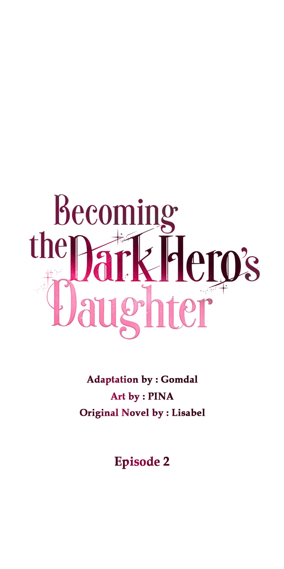 Becoming The Dark Heros Daughter