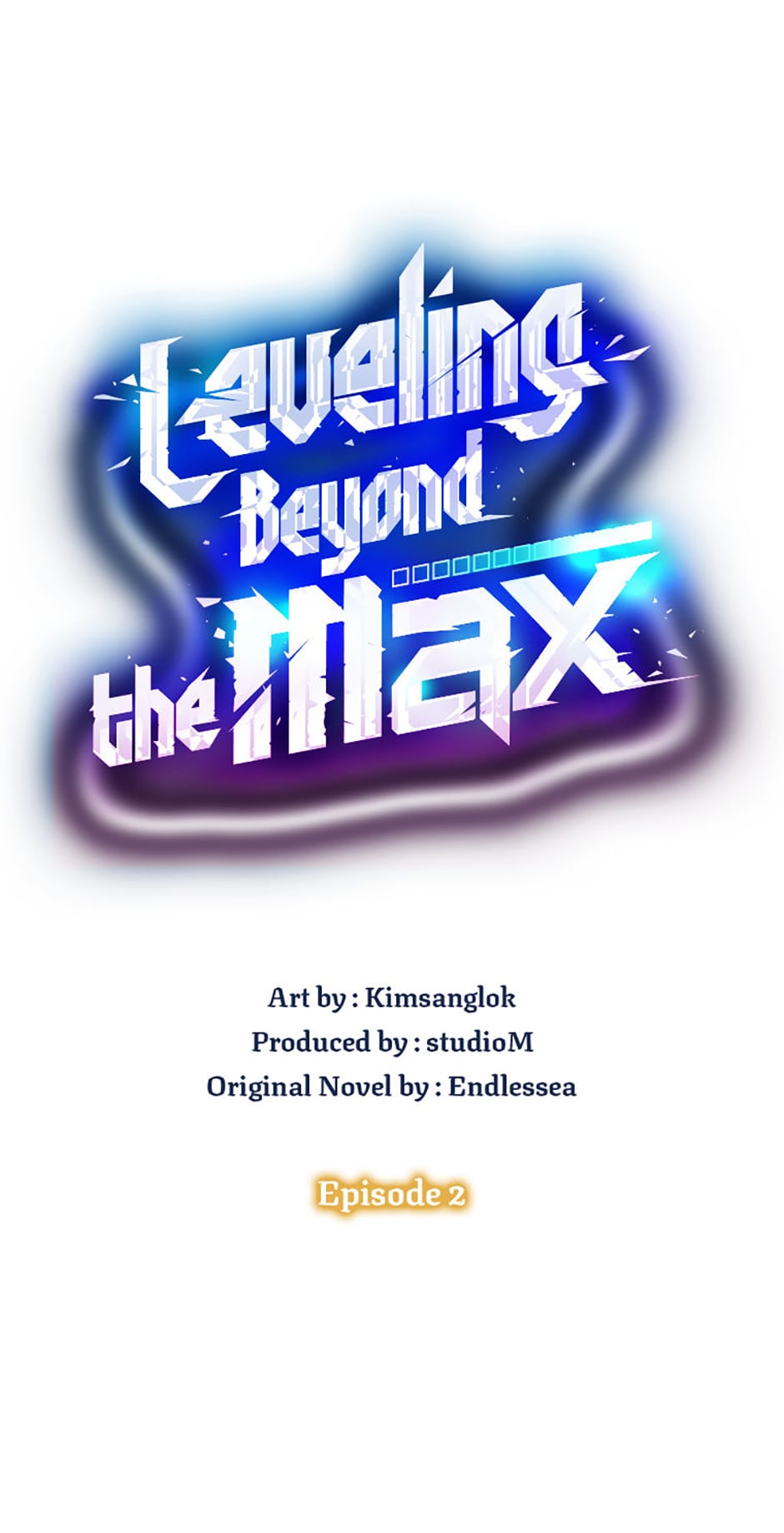 Read Leveling Beyond the Max :: Episode 2 | Tapas Comics