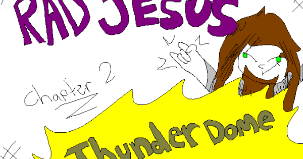 Read Rad Jesus :: CHAPTER 2: Rad Jesus- ThunderDome | Tapas Comics