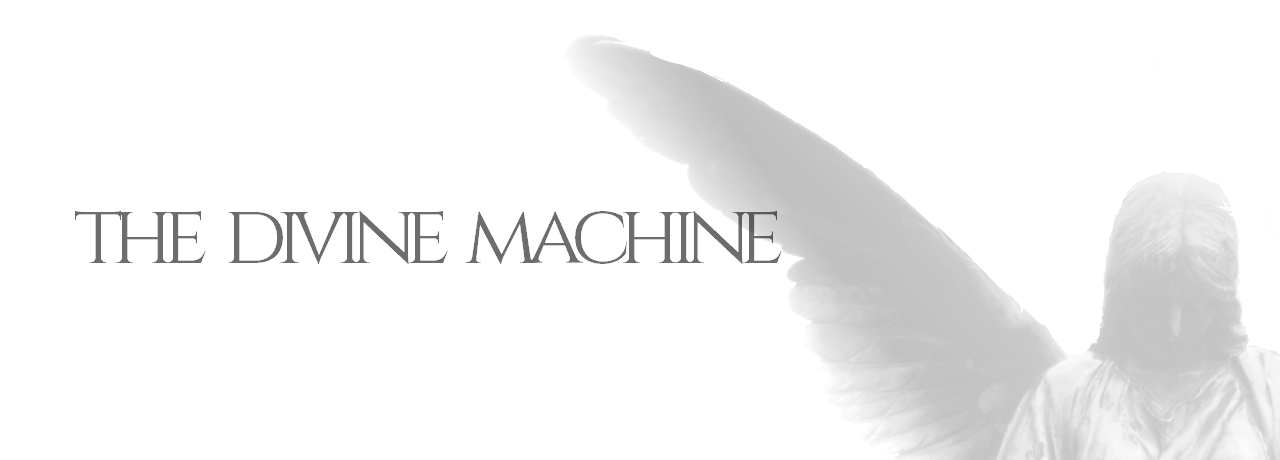 The Divine Machine