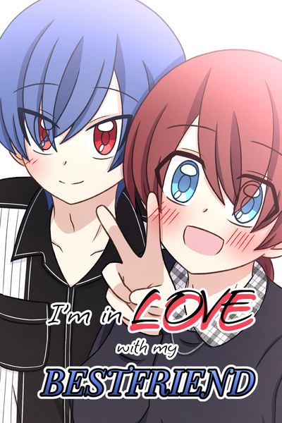 Read I'm in love with my best friend (BL) :: Why don't you tell him ...