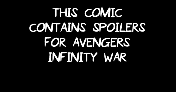 Read Ethan :: INFINITY WAR SPOILERS!!!!!!!! | Tapas Comics